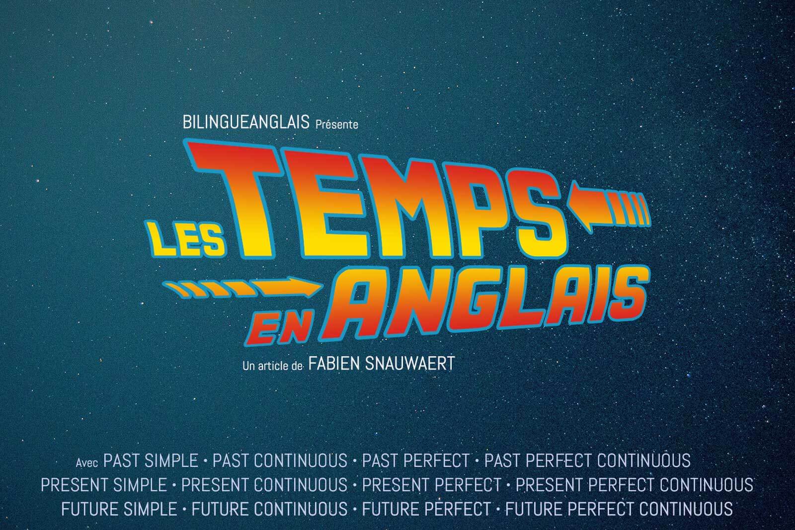 Guide Des Temps En Anglais Guide Des Temps En Anglais